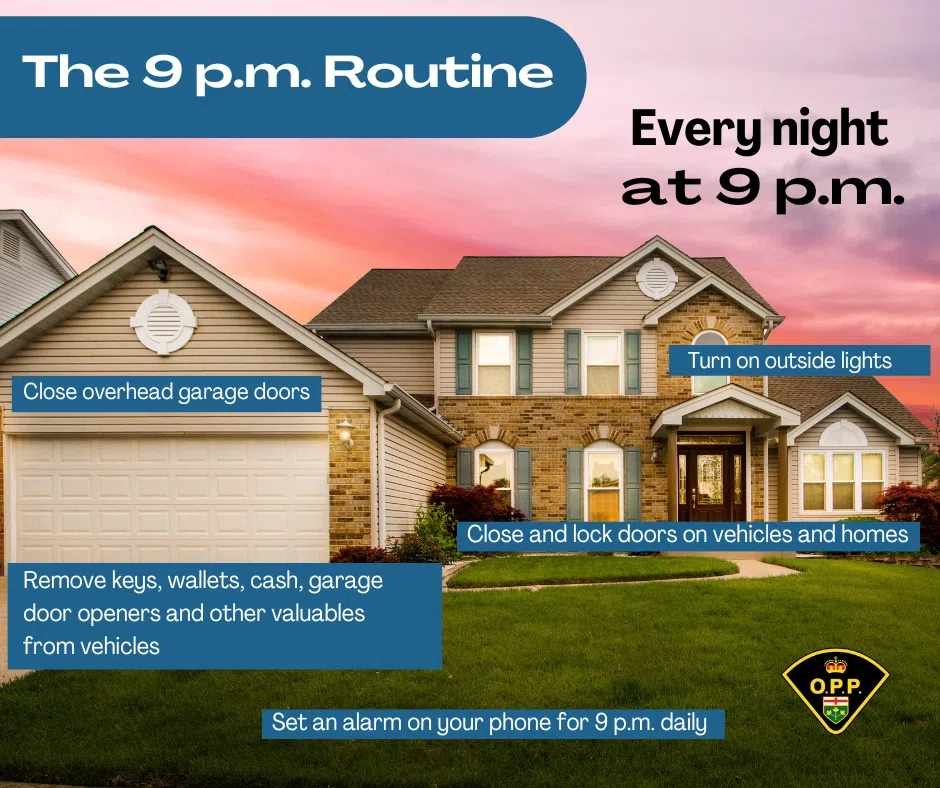 OPP encouraging residents to follow the 9 p.m. Routine as a crime ...