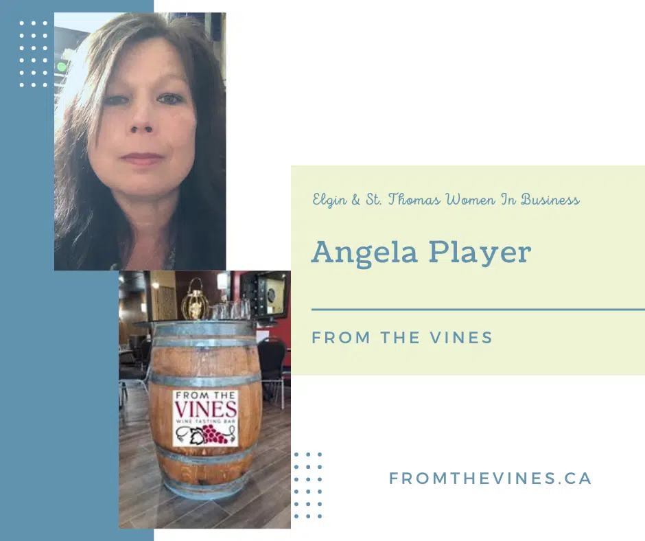Angela Player – From the Vines | 94.1 St.ThomasToday.ca