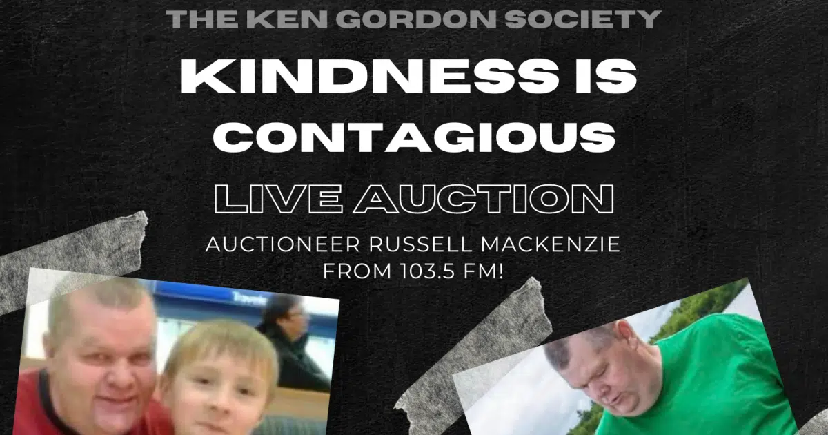 Ken Gordon Society – Kindness Is Contagious Auction | Hot Country 103.5
