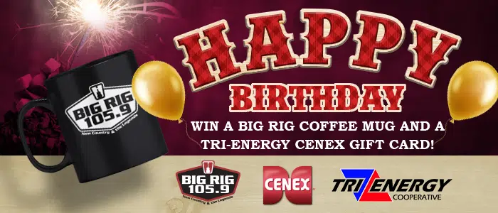 Big Rig Local Birthdays | Big Rig 105.9