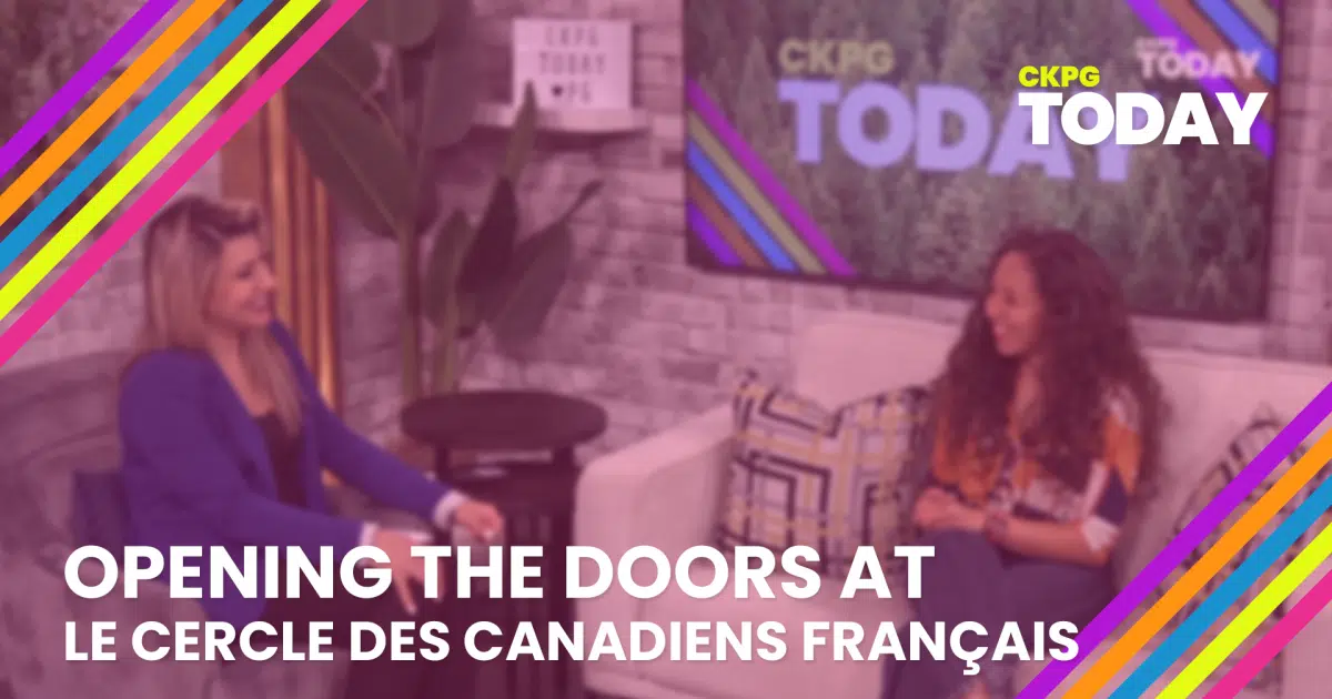 Learn about the French community in Prince George | CKPGToday.ca