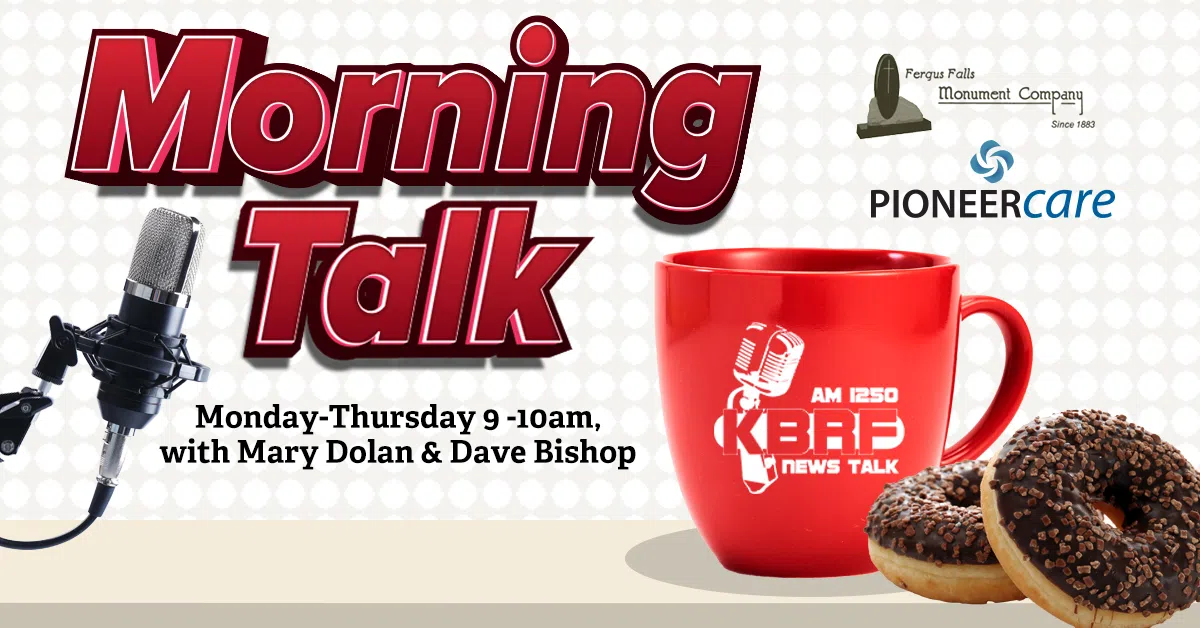 KBRF Presents “Morning Talk” | Fergus Now