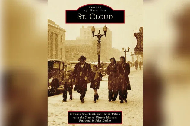 Stearns History Museum Publishing First-Ever St. Cloud Focused Book, Images of America, in May ...