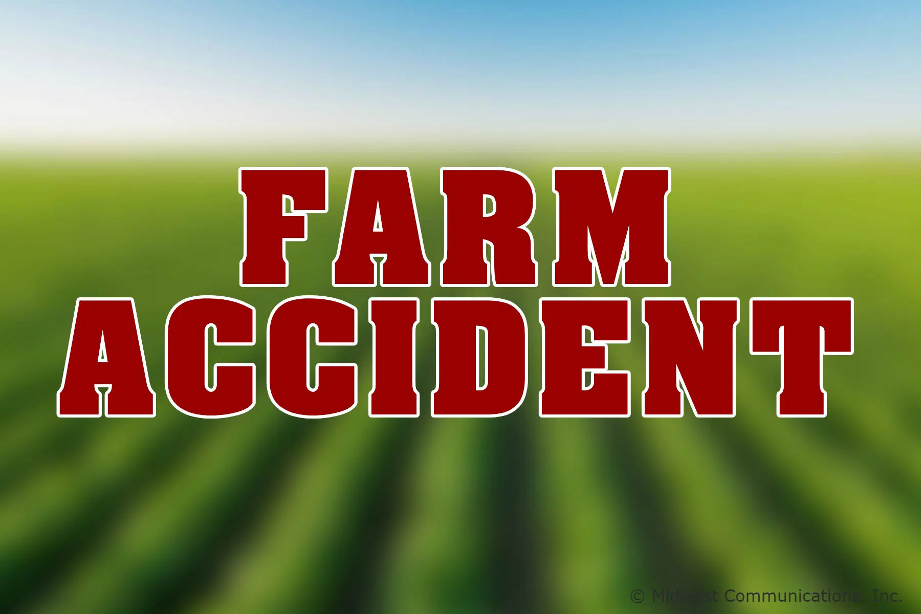 Southcentral Minnesota man dies in farm accident | The Mighty 790 KFGO ...