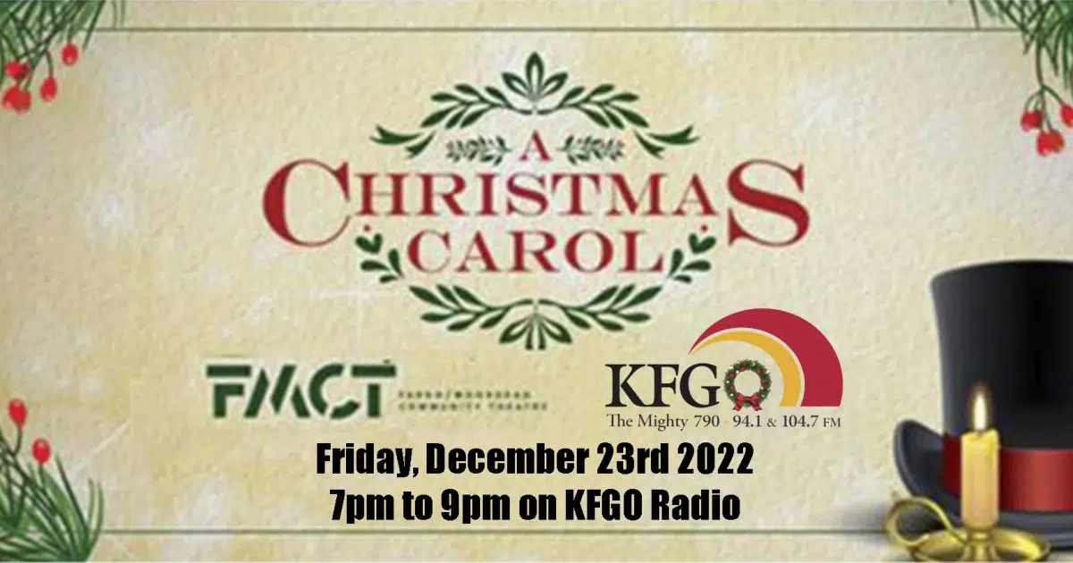 FMCT’s “A Christmas Carol” is a KFGO Christmas Tradition! | The Mighty 790 KFGO | KFGO