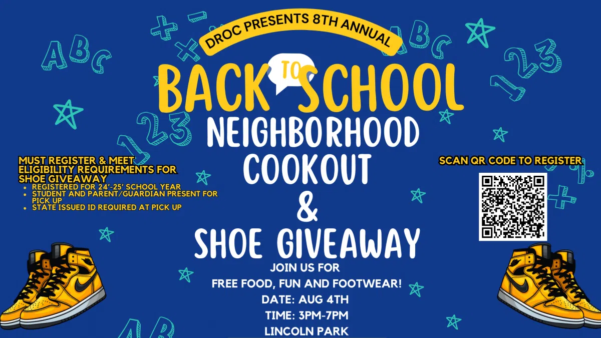 DROC Presents the 8th Annual Back to School Neighborhood Cookout & Shoe ...