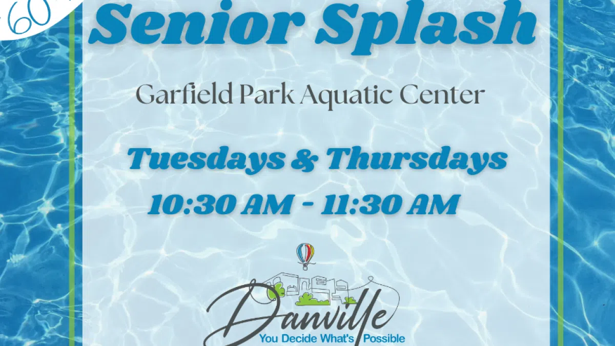 Tues and Thurs SENIOR SPLASH DAYS at Danville’s Garfield Park Aquatic ...