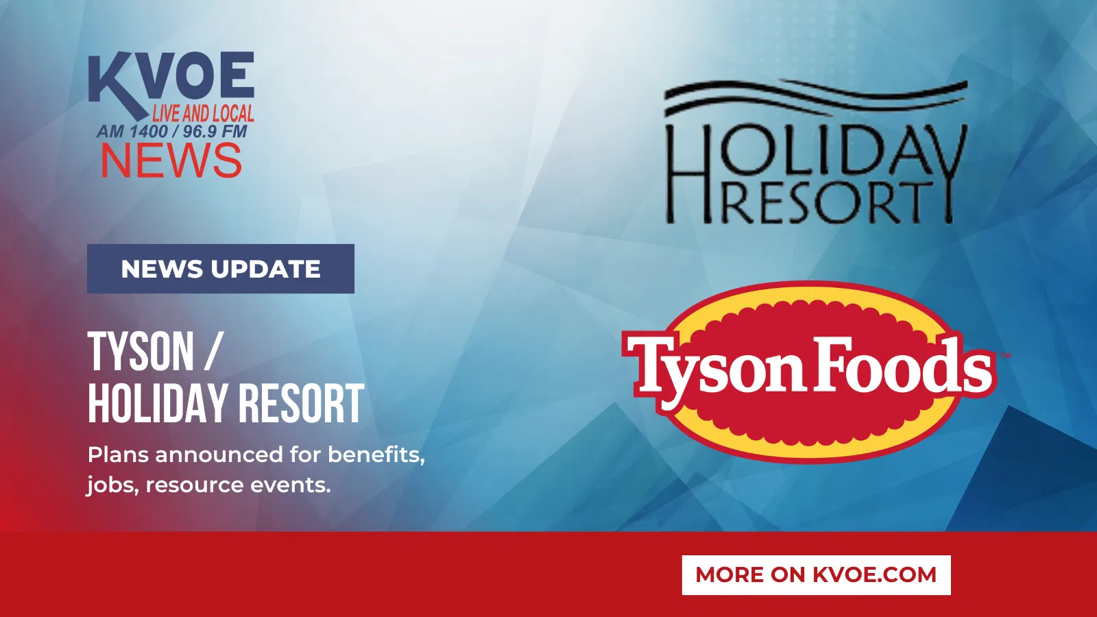 TYSON/HOLIDAY RESORT: Plans announced for benefits, jobs, resource ...