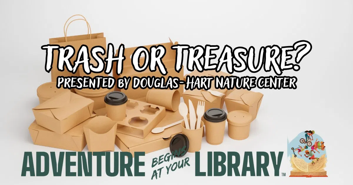 Douglas-Hart Nature Center to Present “Trash or Treasure?” at ...