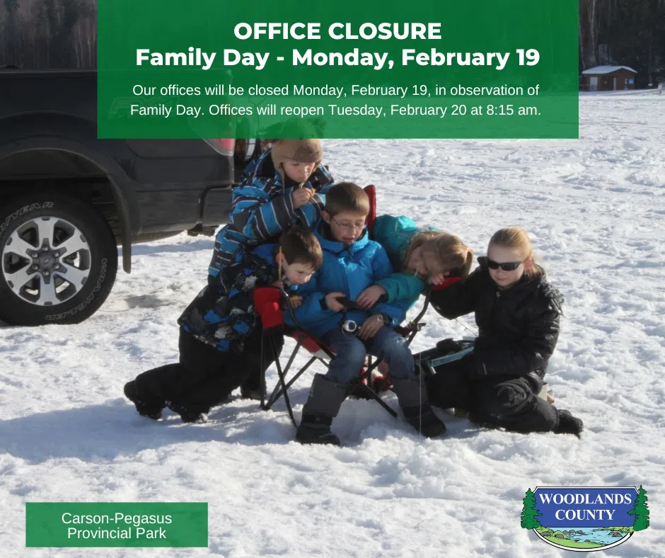 Woodlands County Offices closed Family Day Monday – February 19 | XM 105