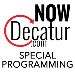 NowDecatur Special Programming Podcast | NowDecatur.com
