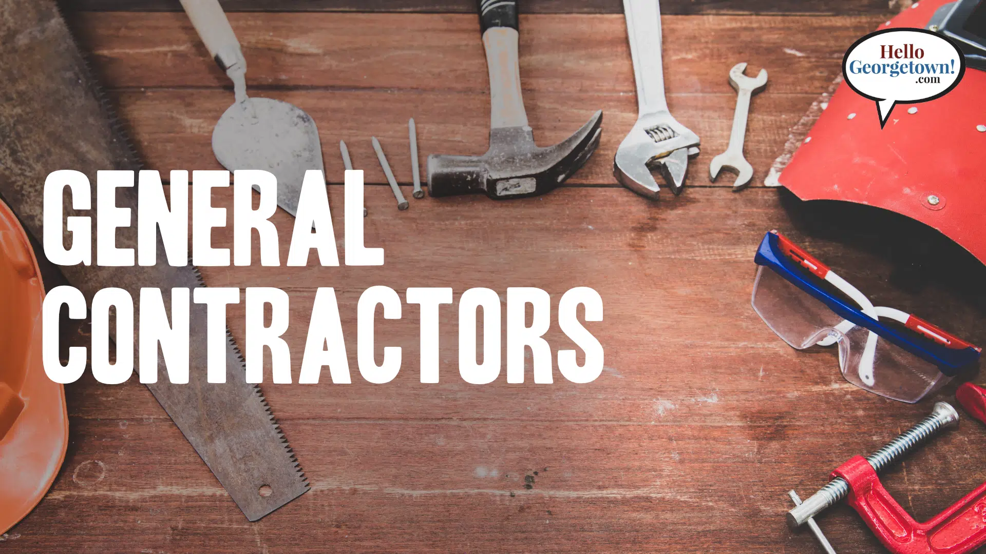 General Contractors | Hello Georgetown