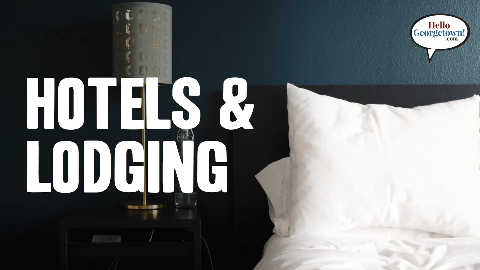 Hotels and Lodging | Hello Georgetown