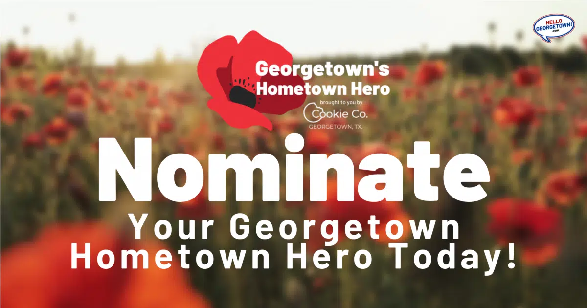 Nominate Your Georgetown Hometown Hero | Hello Georgetown