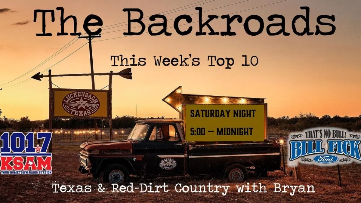 The Backroads- Texas & Red-Dirt Country Music | 101.7 KSAM Your ...