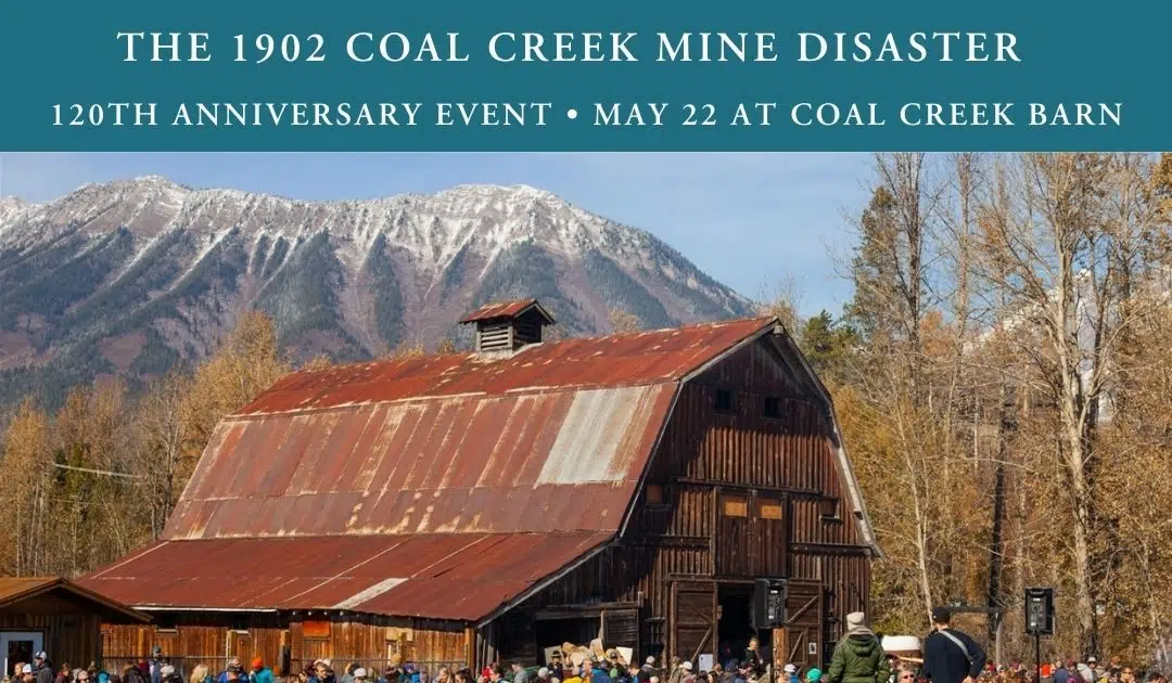 Fernie Museum commemorating 120th anniversary of Coal Creek Mine ...