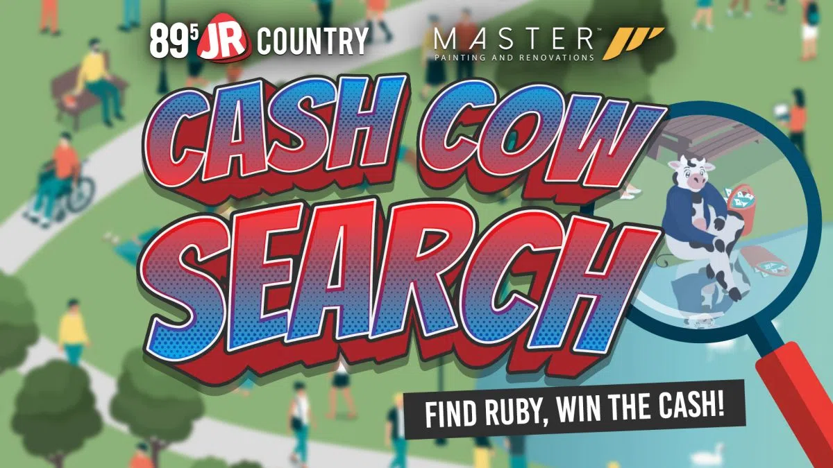 JR’s Cash Cow Search | 89.5 JR Country Chilliwack