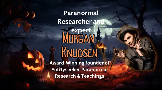 Morgan Knudsen – Entityseeker Paranormal Research & Teachings | CFWE ...