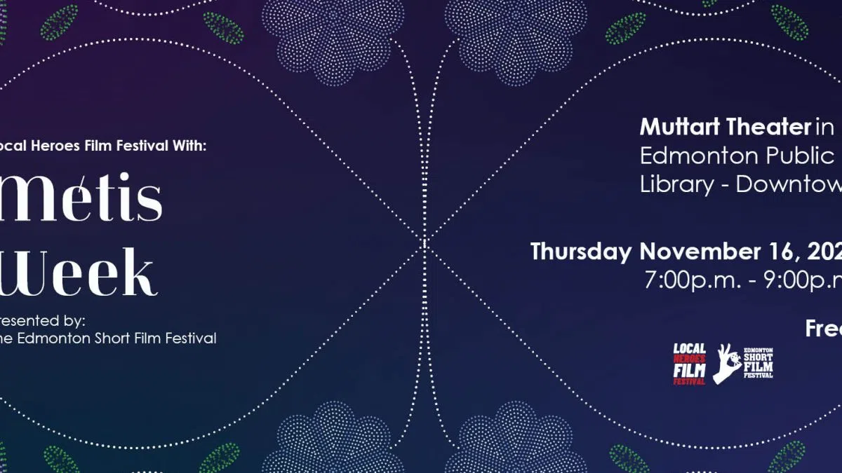 Edmonton Short Film Festival and Metis Week | CFWE, Alberta's Best Country
