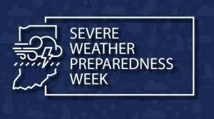 Indiana Severe Weather Preparedness Week 2025 | Indiana 105