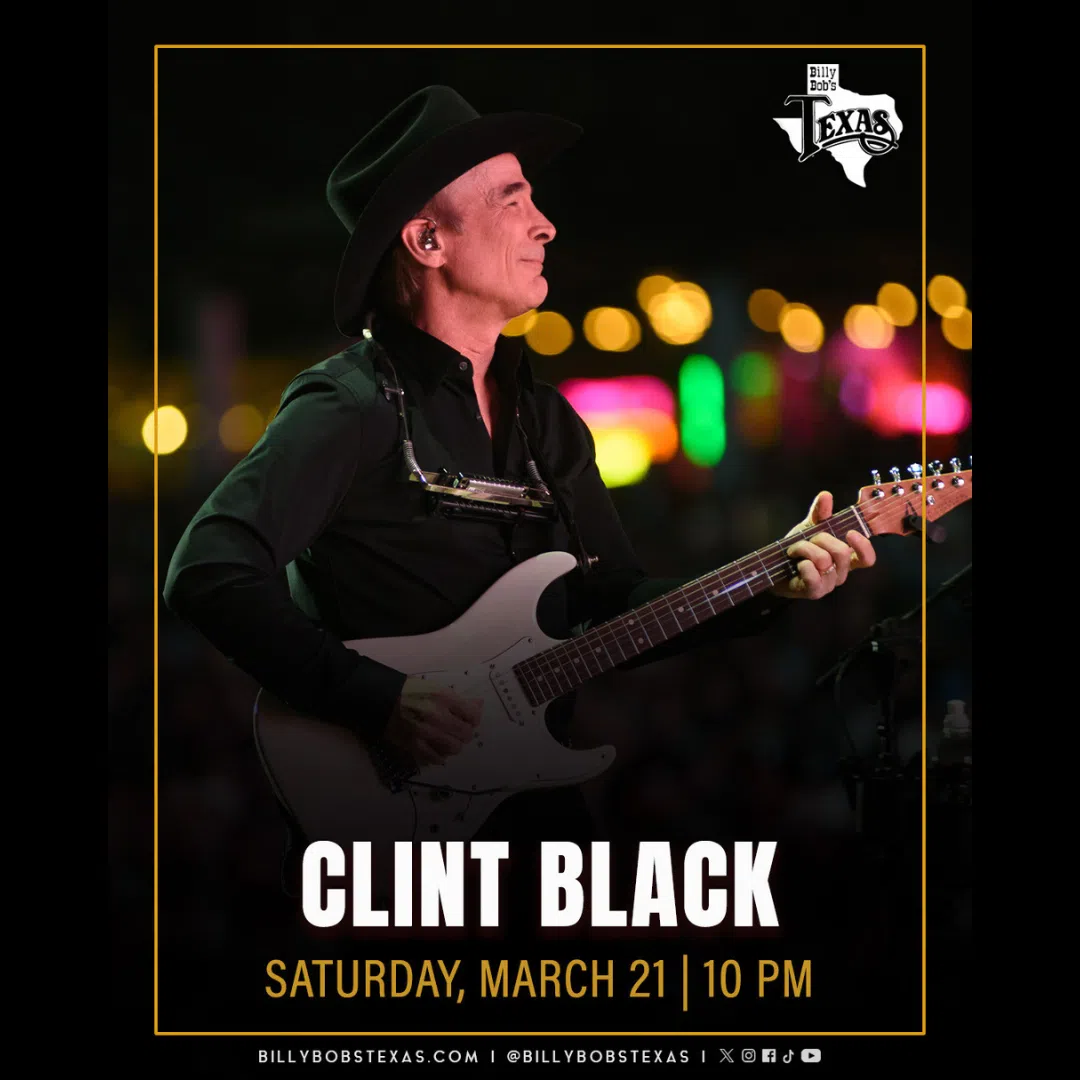 Win Tickets to See Clint Black at Billy Bob’s Texas! | New Country 96.3