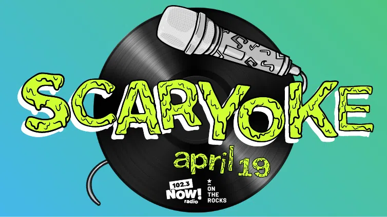 Scaryoke | 102.3 NOW! Radio