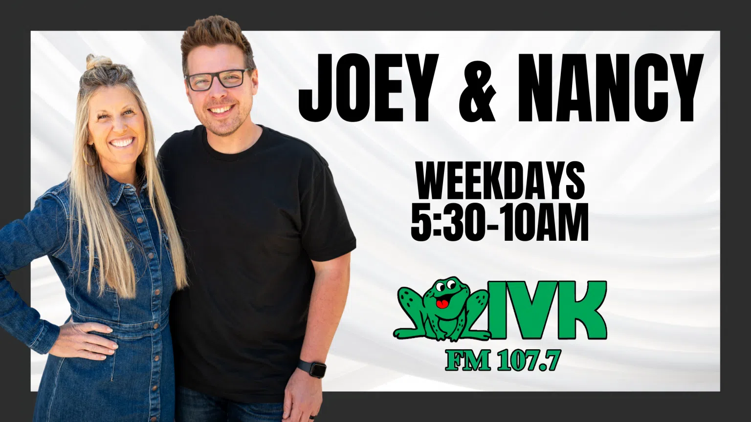 Joey & Nancy New Page | WIVK-FM