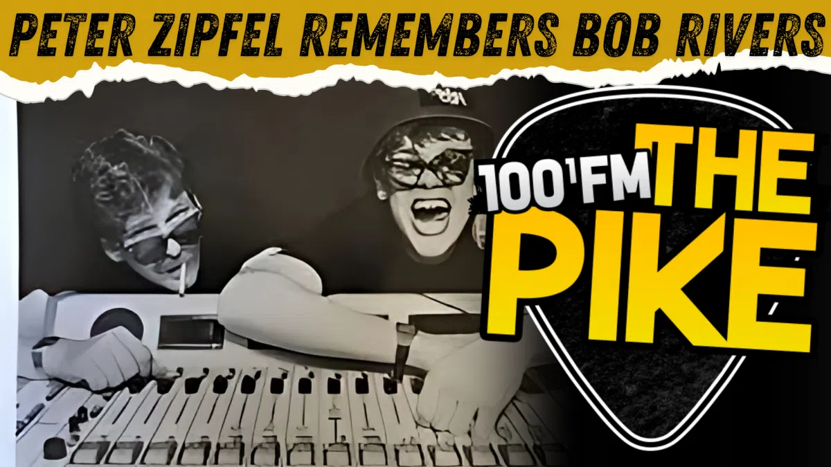 Peter “ZIP” Zipfel | Remembering Bob Rivers | The Pike Morning Show ...