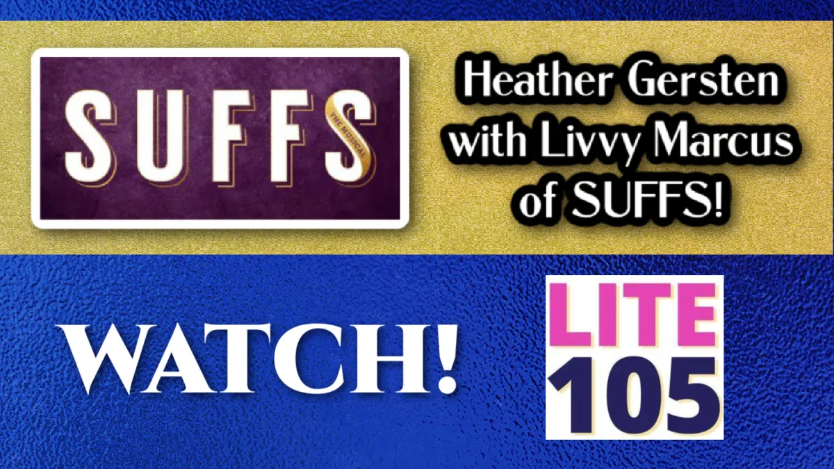 WATCH >> Heather’s ZOOM with Livvy Marcus of SUFFS! | WWLI-FM