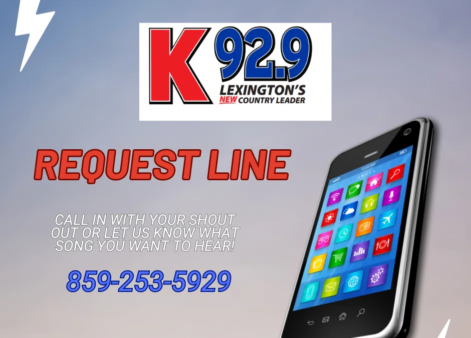 K92.9 REQUEST LINE | K 92.9 | WVLK-FM