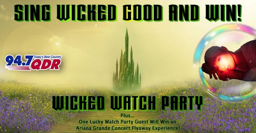 “Wicked: For Good” Watch Party: Sing Wicked Good and WIN! | WQDR-FM