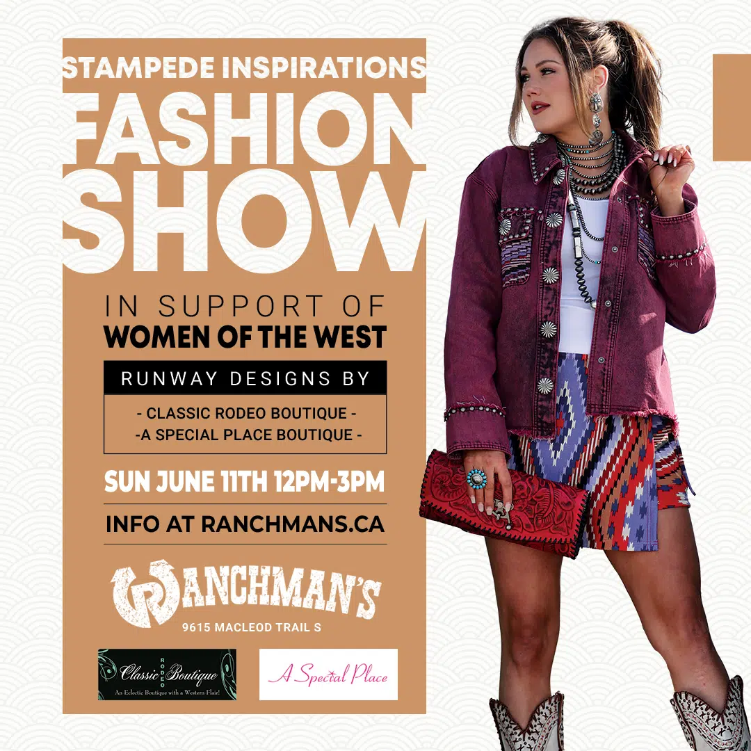 Ranchman’s presents Stampede Inspirations Fashion Show | WILD 953 ...