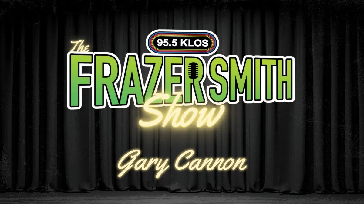 Comedian Gary Cannon Joins the Frazer Smith Show [VIDEO] | 95.5 KLOS