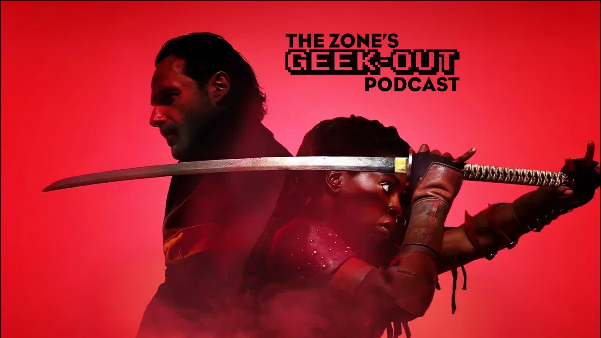 The Zone’s Geek-out Podcast-0284: ”Who’s in love?” ”Rick & Michonne ...