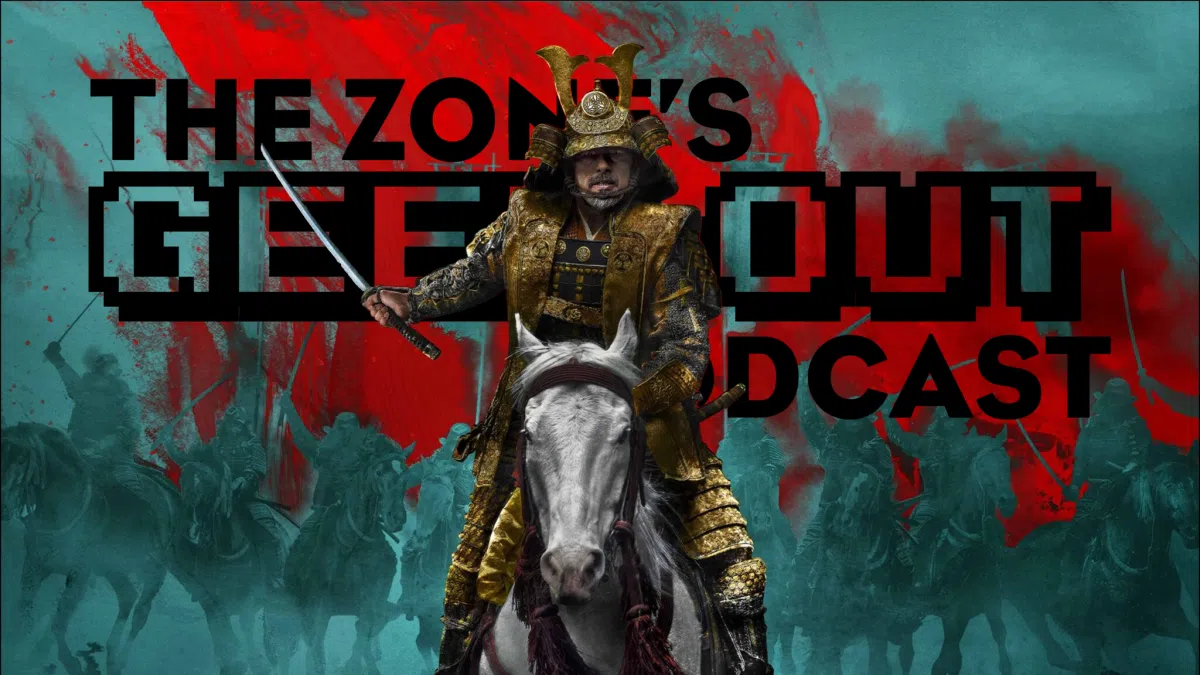 The Zone’s Geek-out Podcast-0303: And the Shogun goes to… | The Zone @ 91-3