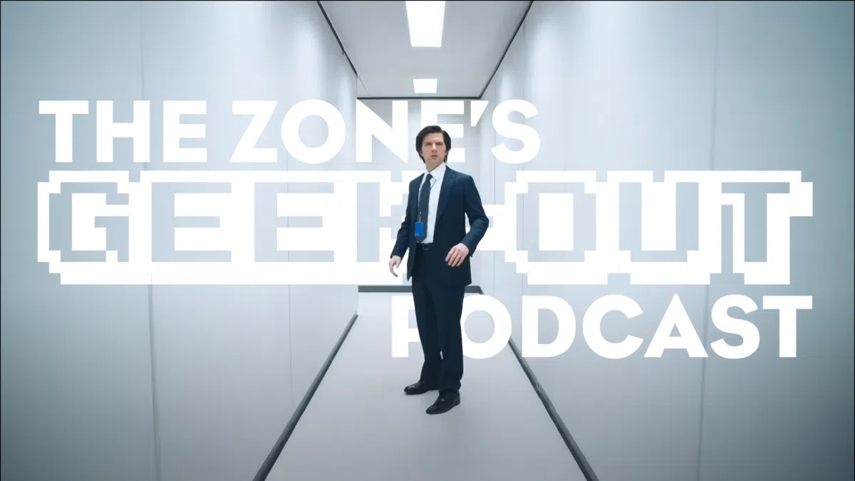 The Zone’s Geek-out Podcast-0308: I HAVE MADE TWO CHILDREN (between ...