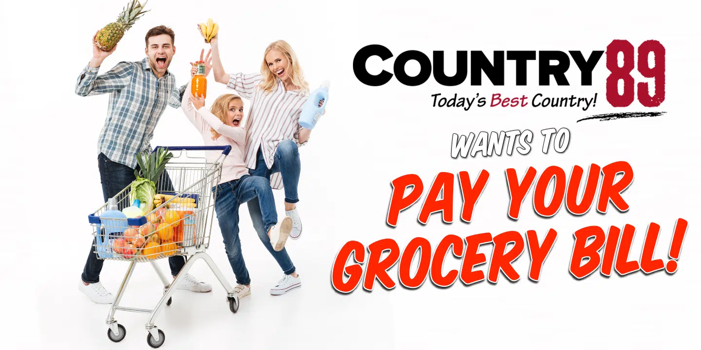 Pay Your Grocery Bills | COUNTRY 89