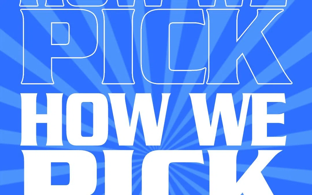 Price Picks – How We Pick | Vernon Matters