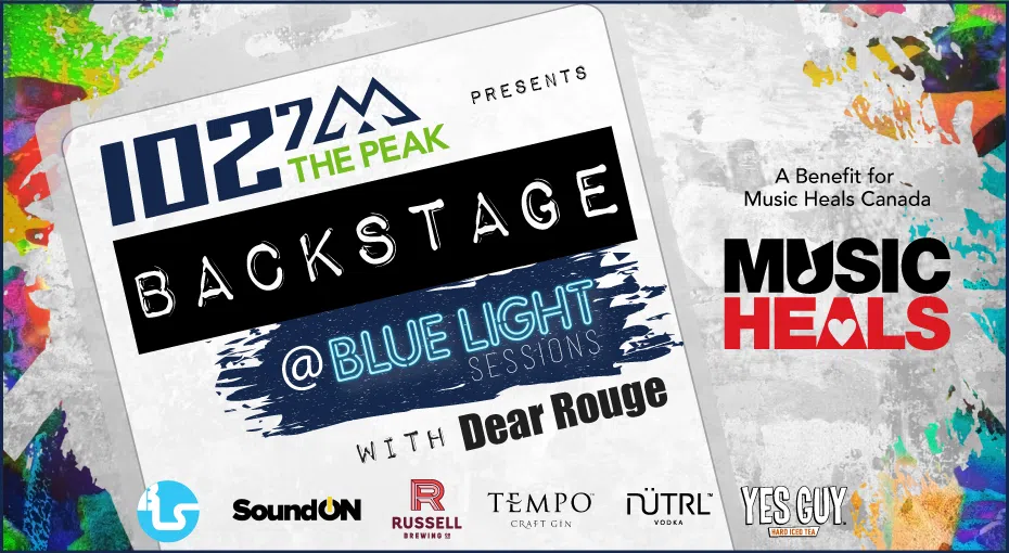 BACKSTAGE at Blue Light Sessions | 102.7 THE PEAK | Alternative Vancouver