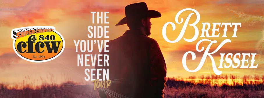 Brett Kissel - SOLD OUT! | 840 CFCW AM