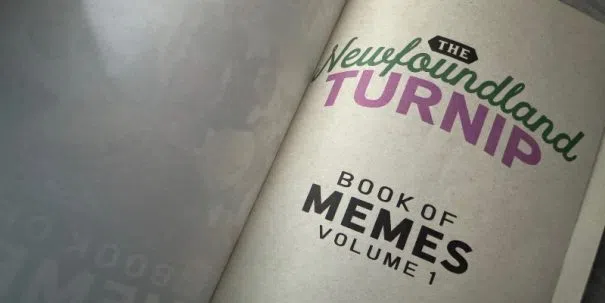 Newfoundland Turnip’s First Meme Book Now Available | VOCM