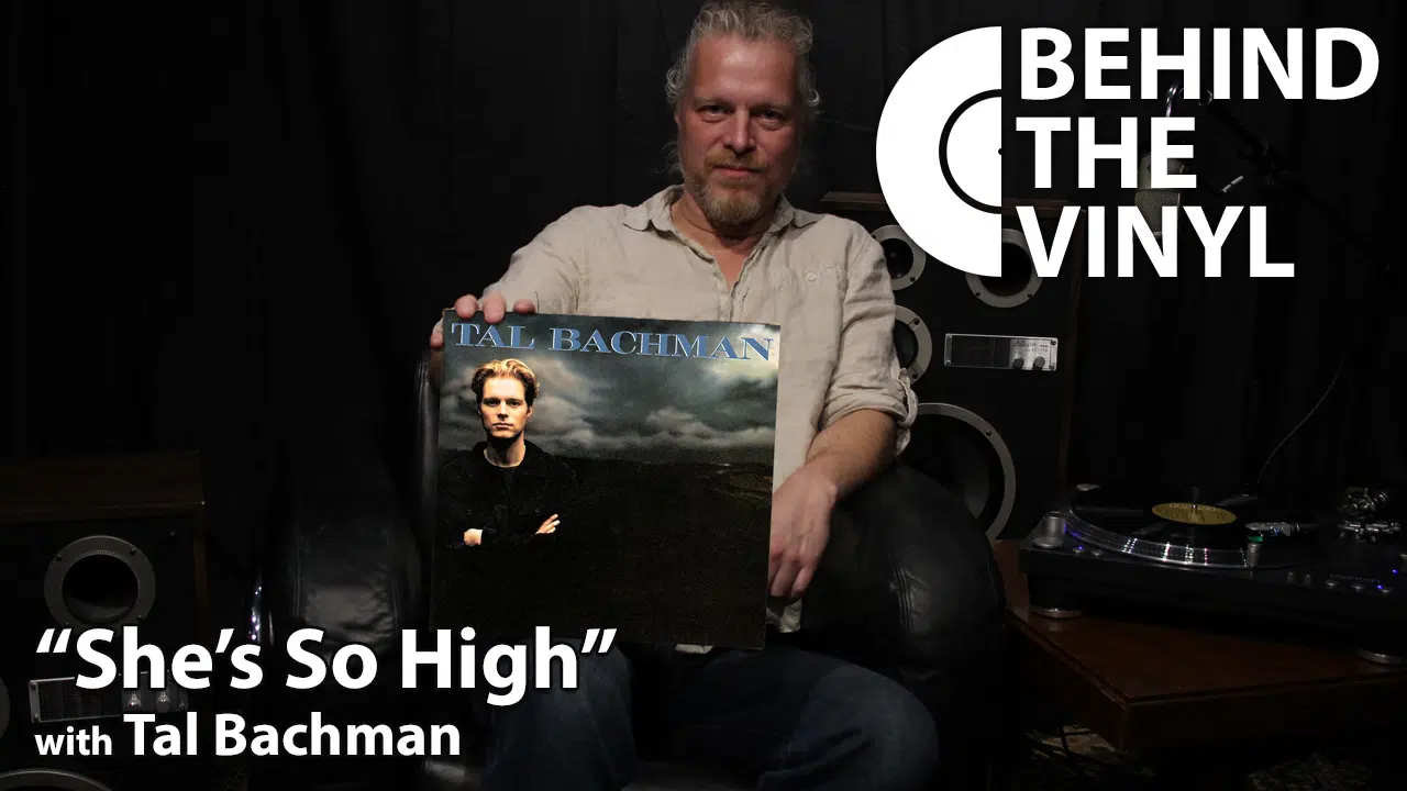 Behind The Vinyl – She’s So High – Tal Bachman | boom 97.3 - 70s 80s 90s