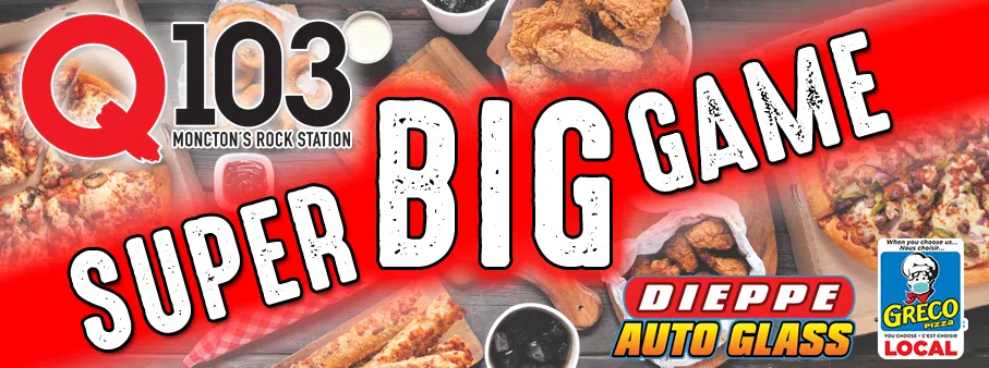 Super Big Game | Q103 - Moncton's Rock Station