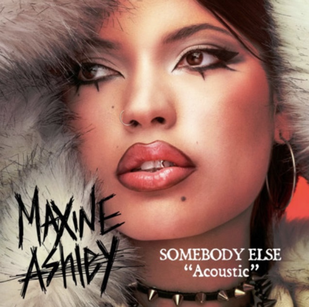 Maxine Ashley Releases Acoustic Version Of Latest Single “Somebody Else ...